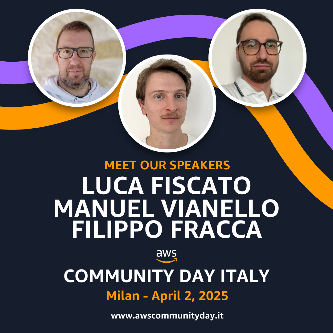 Luca Fiscato - AWS Community Day Italy